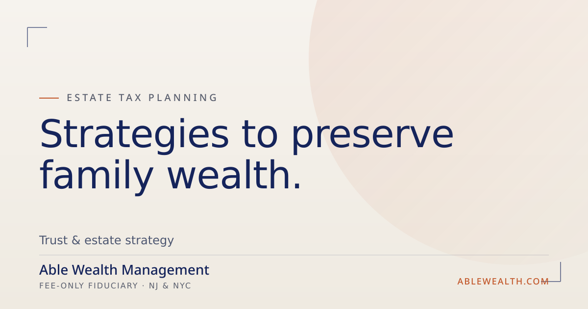 Dynasty Trust Planning Guide | Able Wealth Management